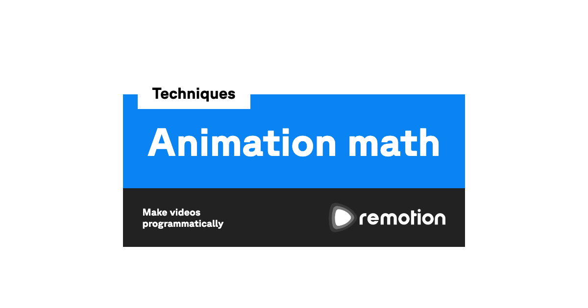 Animation math | Remotion | Make videos programmatically