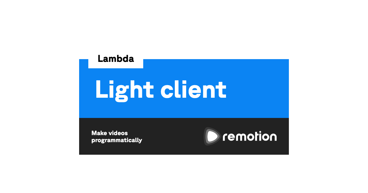 Light client | Remotion | Make videos programmatically