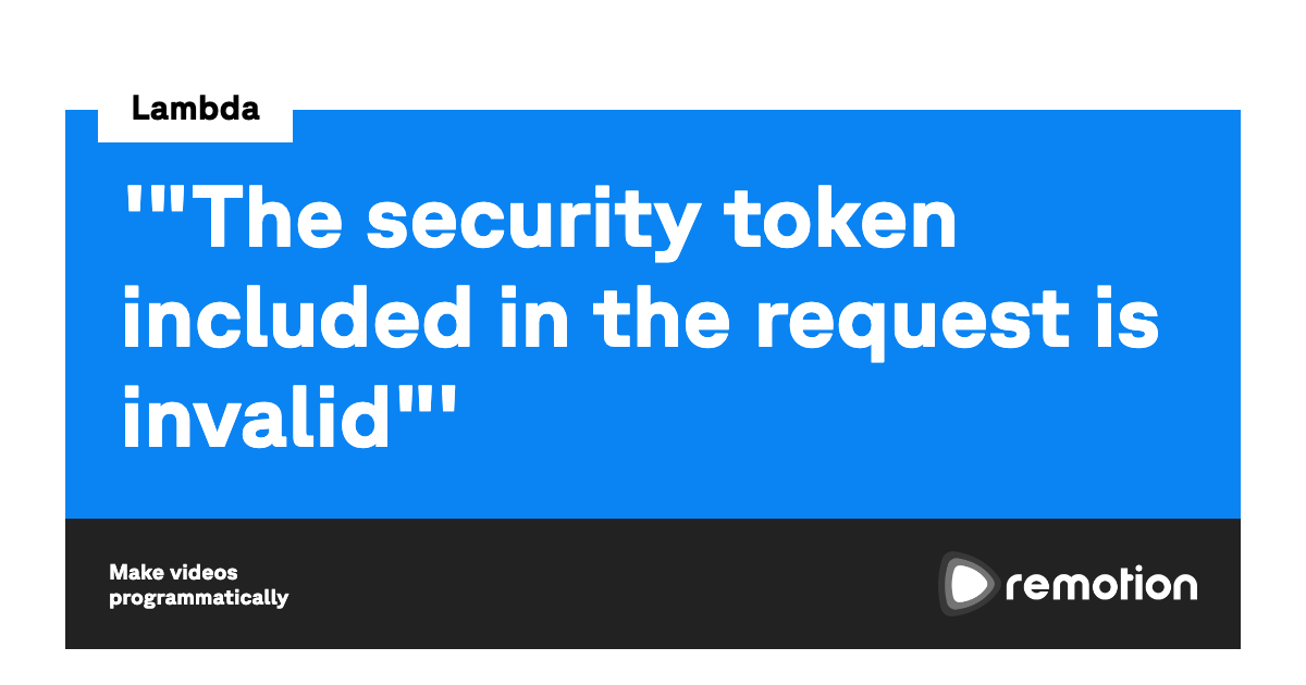 The Security Token Included In The Request Is Invalid Remotion
