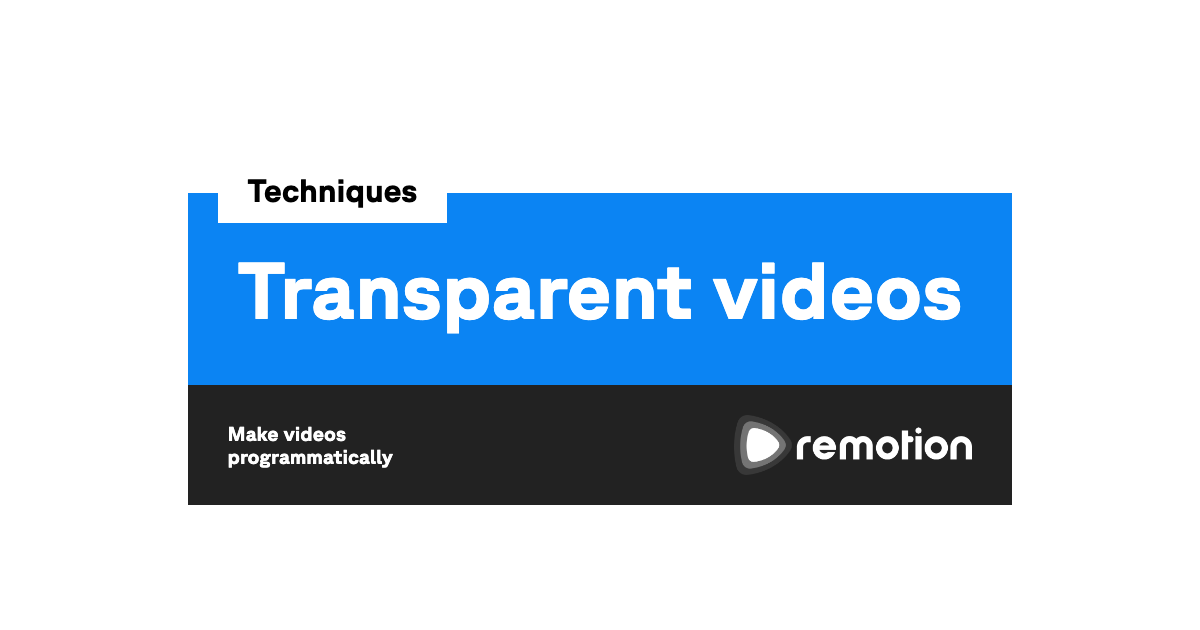 Rendering transparent videos | Remotion | Make videos programmatically