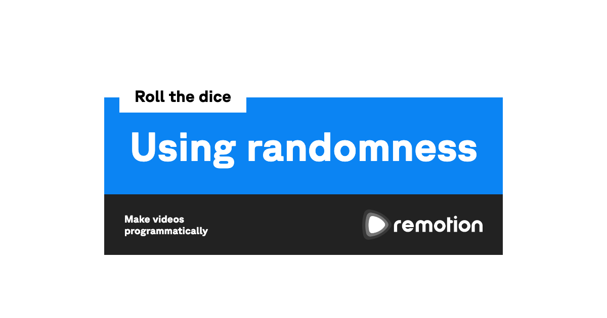 Using randomness | Remotion | Make videos programmatically