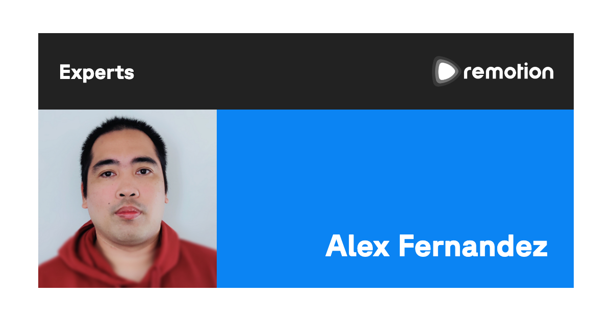 Alex Fernandez | Remotion Experts