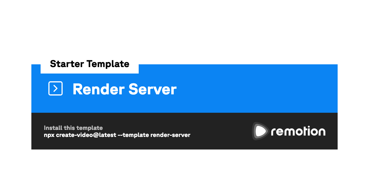 Render Server | Remotion Template