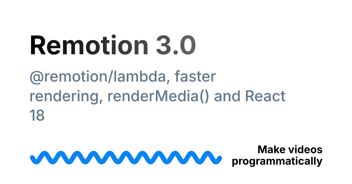 Remotion 3.0 | Remotion | Make videos programmatically